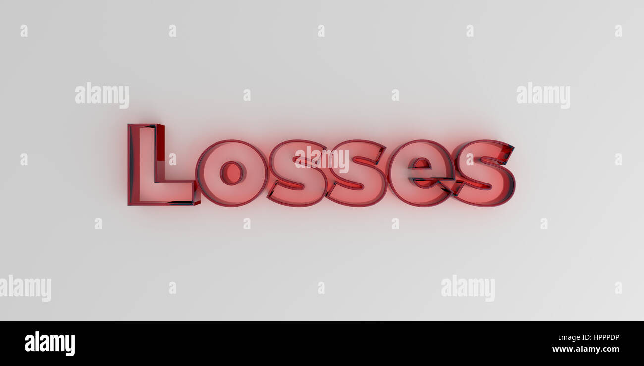 Losses - Red glass text on white background - 3D rendered royalty free ...