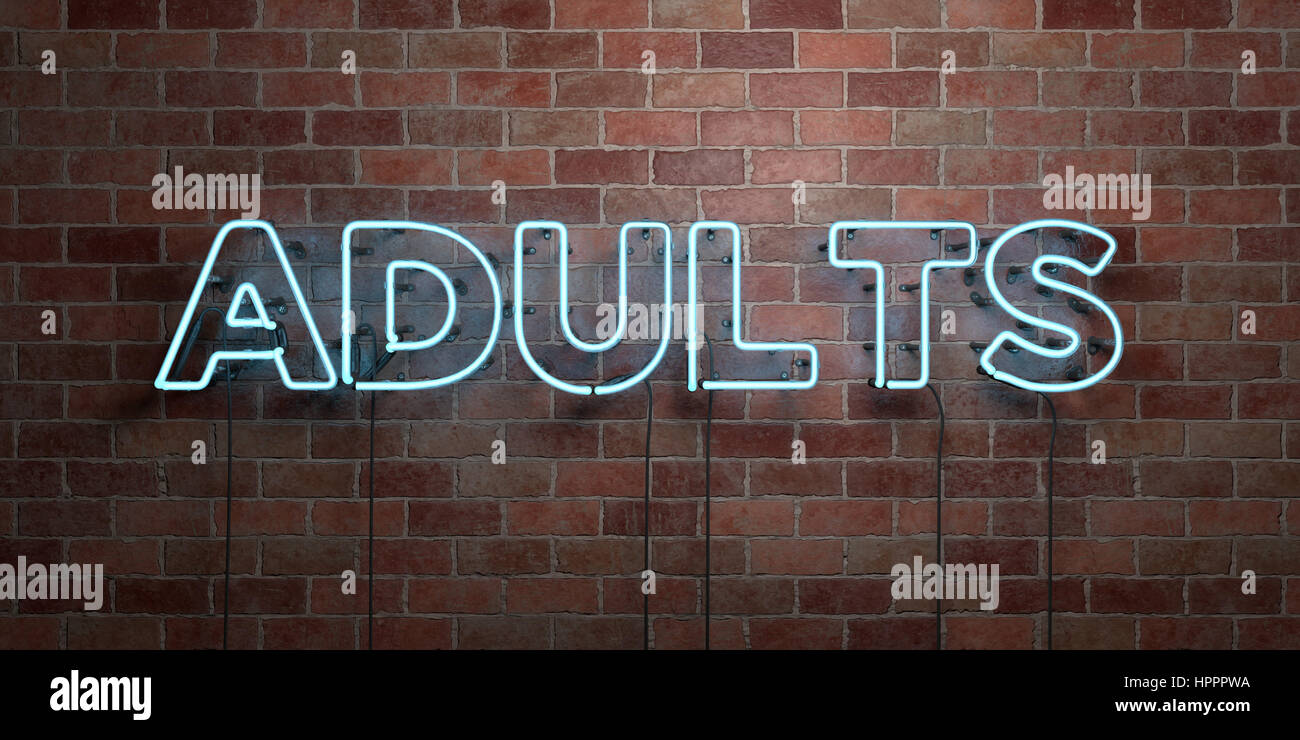 ADULTS - fluorescent Neon tube Sign on brickwork - Front view - 3D ...