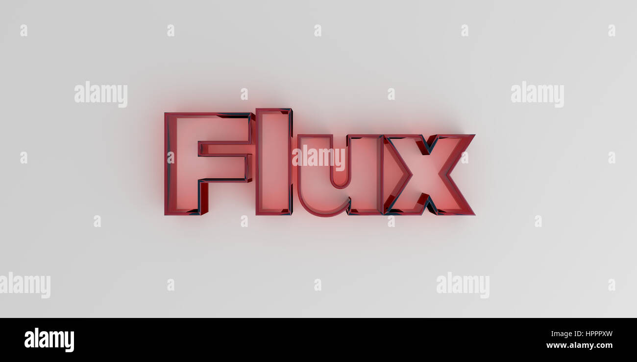 Flux - Red glass text on white background - 3D rendered royalty free ...