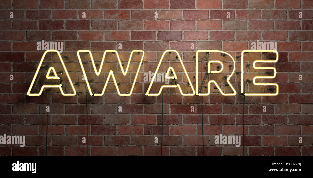 AWARE - fluorescent Neon tube Sign on brickwork - Front view - 3D ...