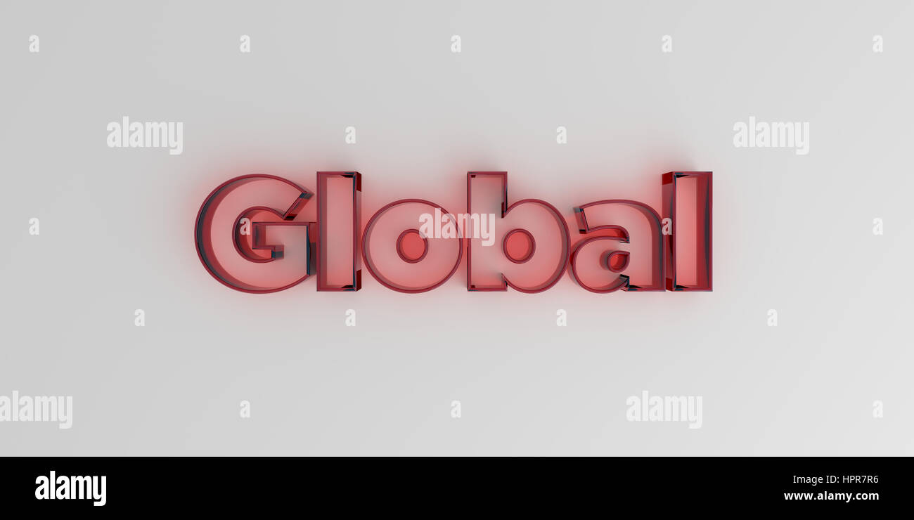 Global - Red glass text on white background - 3D rendered royalty free ...
