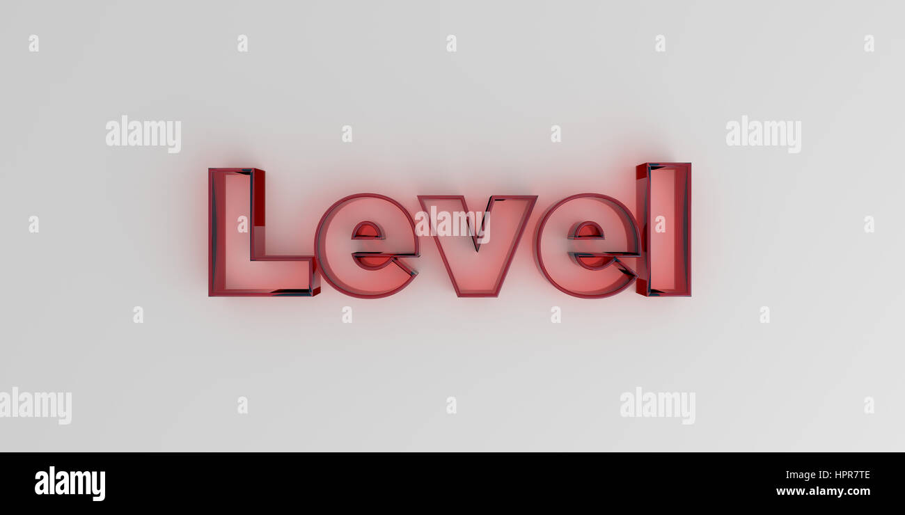 Level - Red glass text on white background - 3D rendered royalty free ...