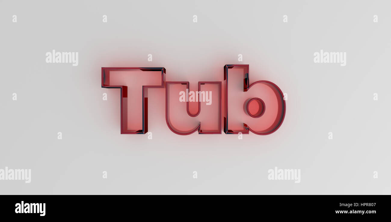 Tub - Red glass text on white background - 3D rendered royalty free ...