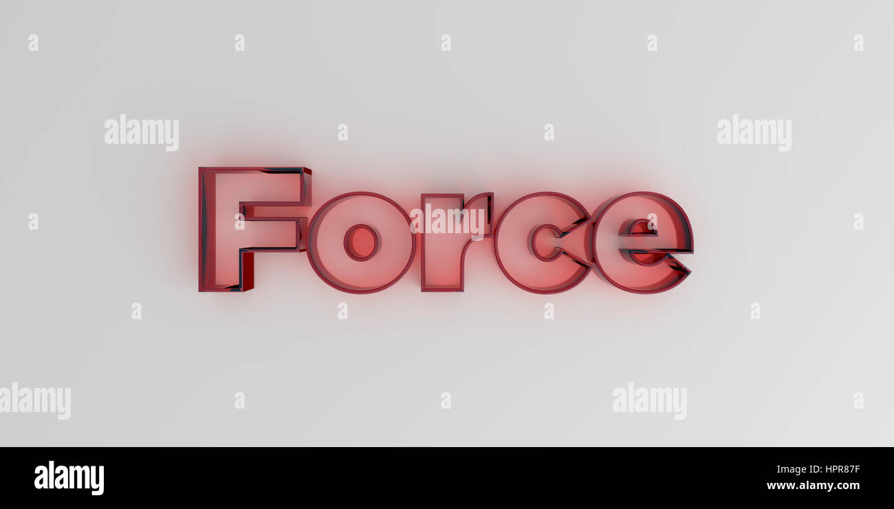 Force - Red glass text on white background - 3D rendered royalty free ...