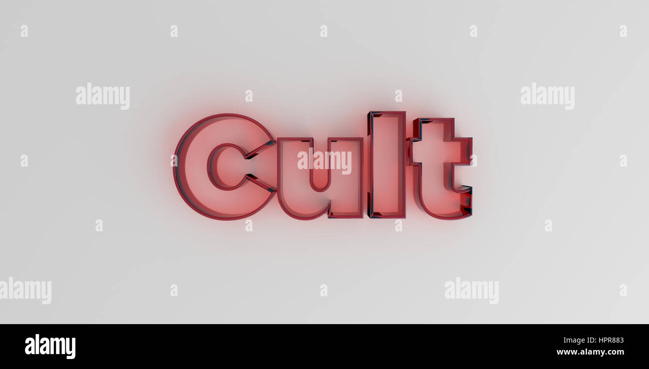 Cult - Red glass text on white background - 3D rendered royalty free ...
