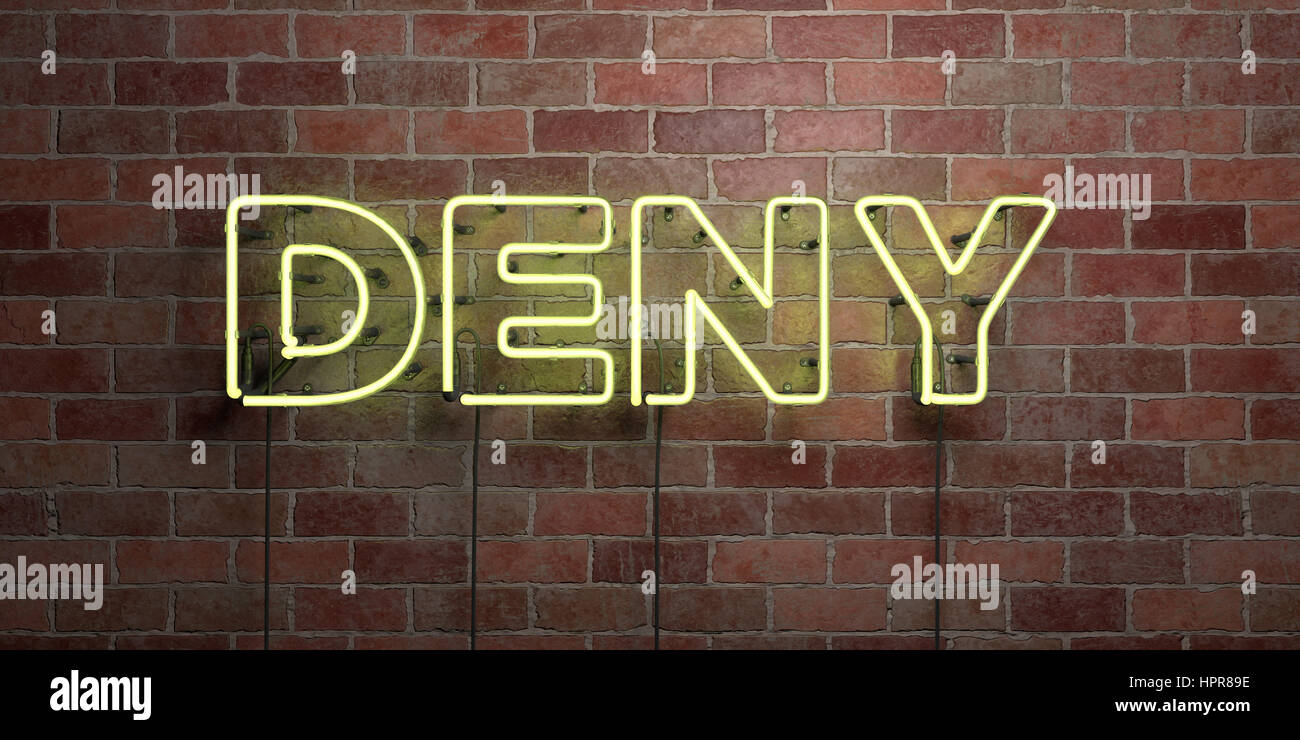 DENY - fluorescent Neon tube Sign on brickwork - Front view - 3D ...