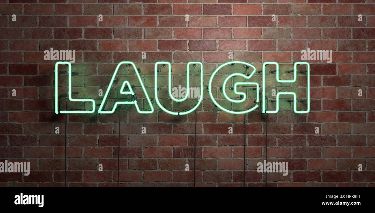 LAUGH - fluorescent Neon tube Sign on brickwork - Front view - 3D ...