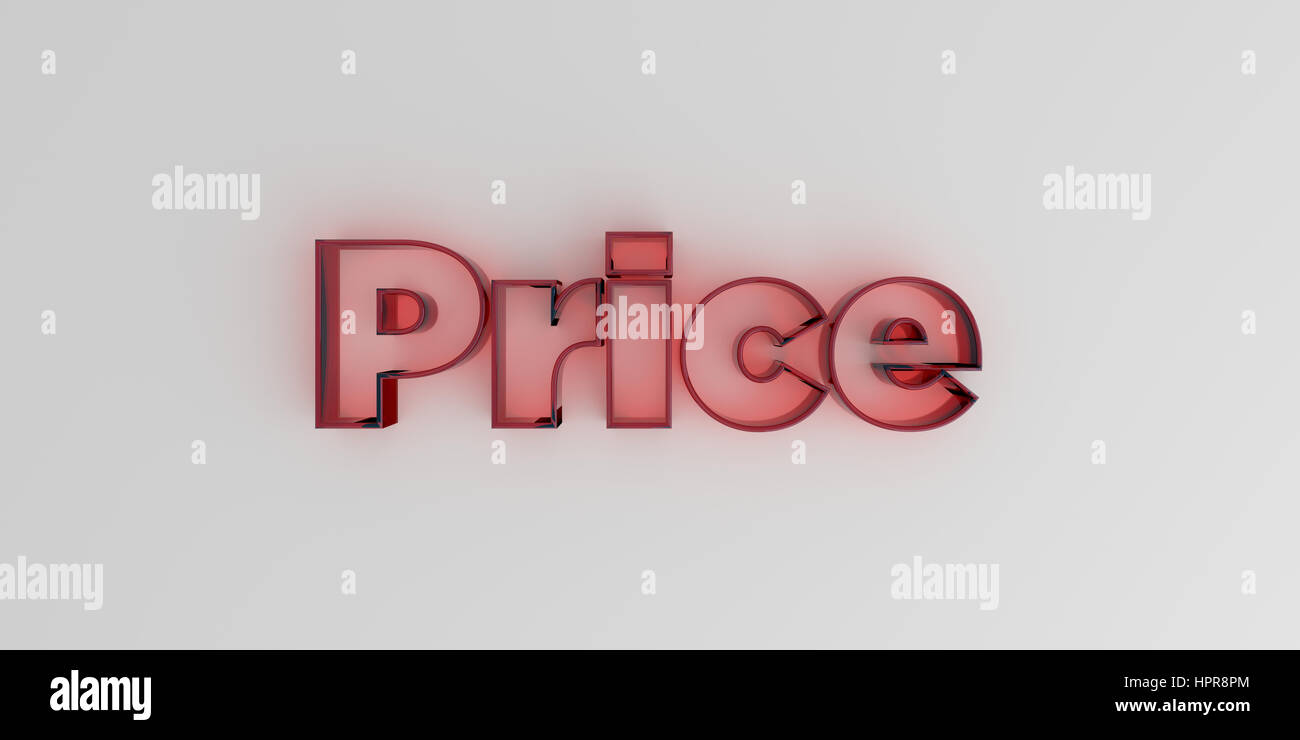 Price - Red glass text on white background - 3D rendered royalty free ...
