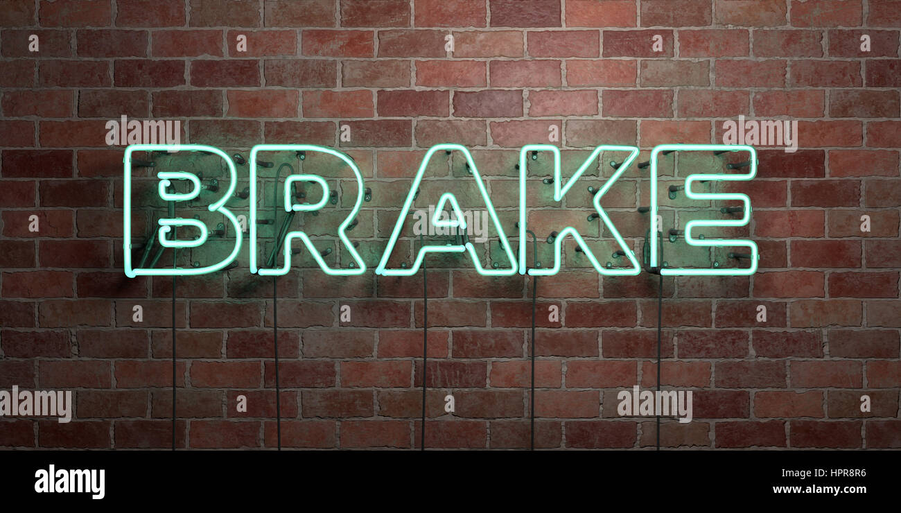 BRAKE - fluorescent Neon tube Sign on brickwork - Front view - 3D ...
