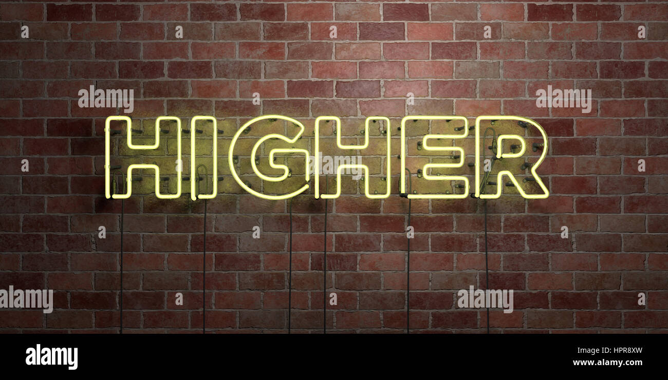 HIGHER - fluorescent Neon tube Sign on brickwork - Front view - 3D ...