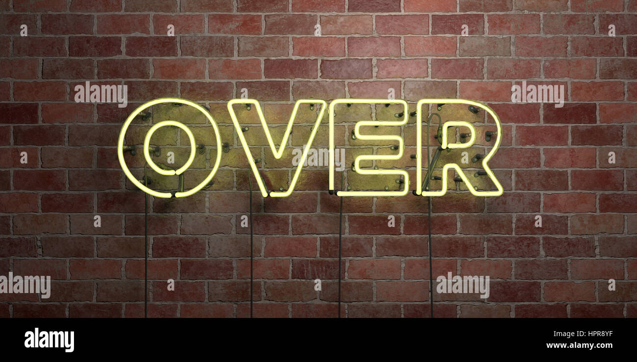 OVER - fluorescent Neon tube Sign on brickwork - Front view - 3D ...