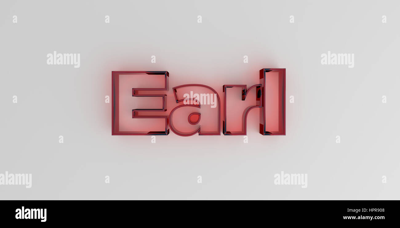 Earl - Red glass text on white background - 3D rendered royalty free ...