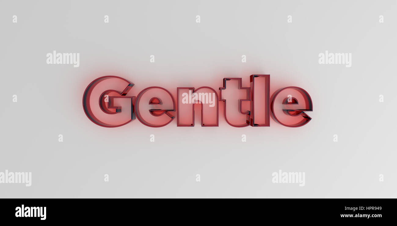 Gentle - Red glass text on white background - 3D rendered royalty free ...