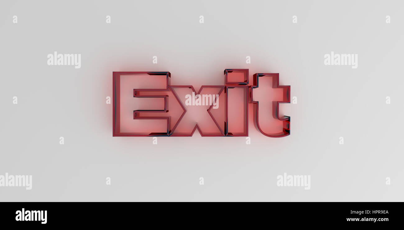Exit - Red glass text on white background - 3D rendered royalty free ...