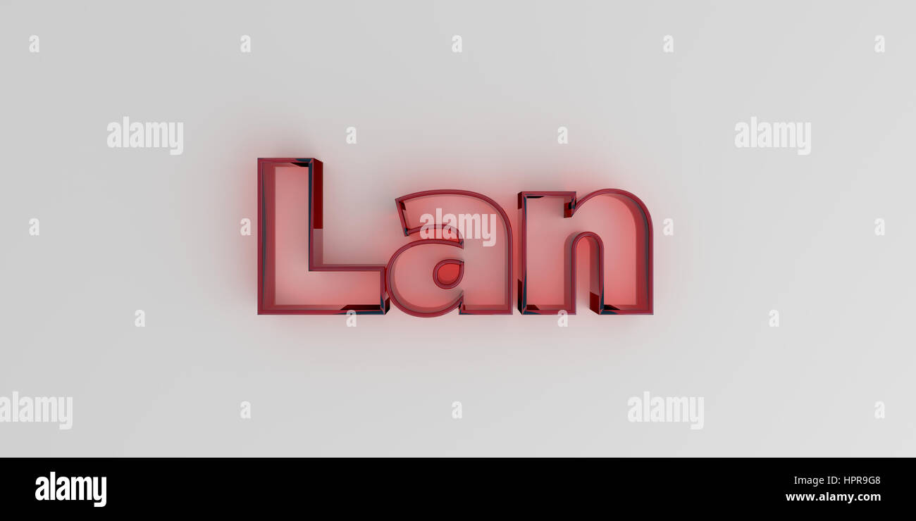 Lan - Red glass text on white background - 3D rendered royalty free ...