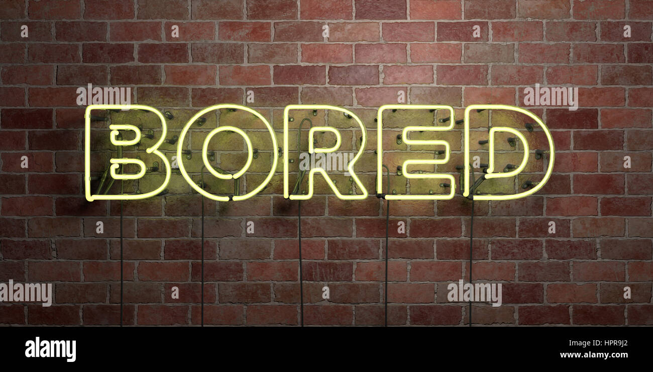 BORED - fluorescent Neon tube Sign on brickwork - Front view - 3D ...