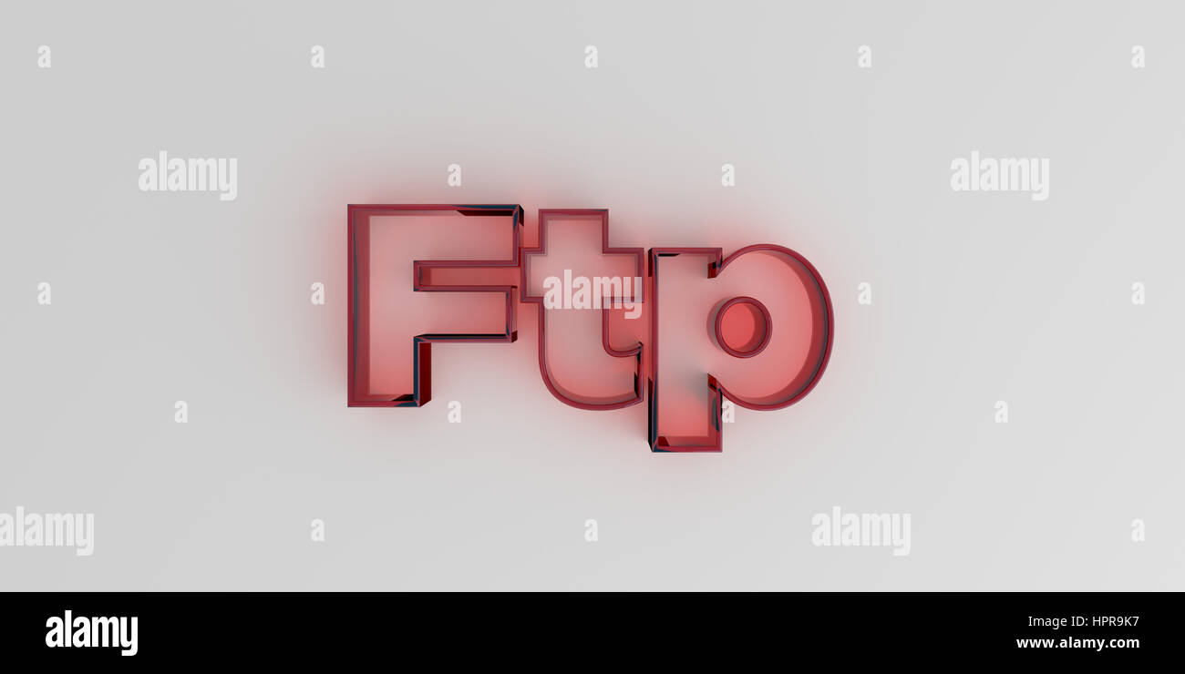 Ftp - Red glass text on white background - 3D rendered royalty free ...
