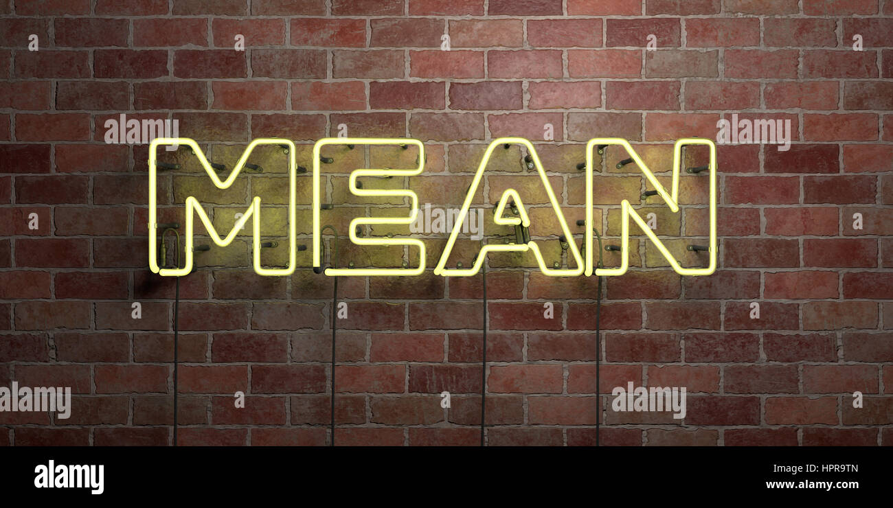 MEAN - fluorescent Neon tube Sign on brickwork - Front view - 3D ...