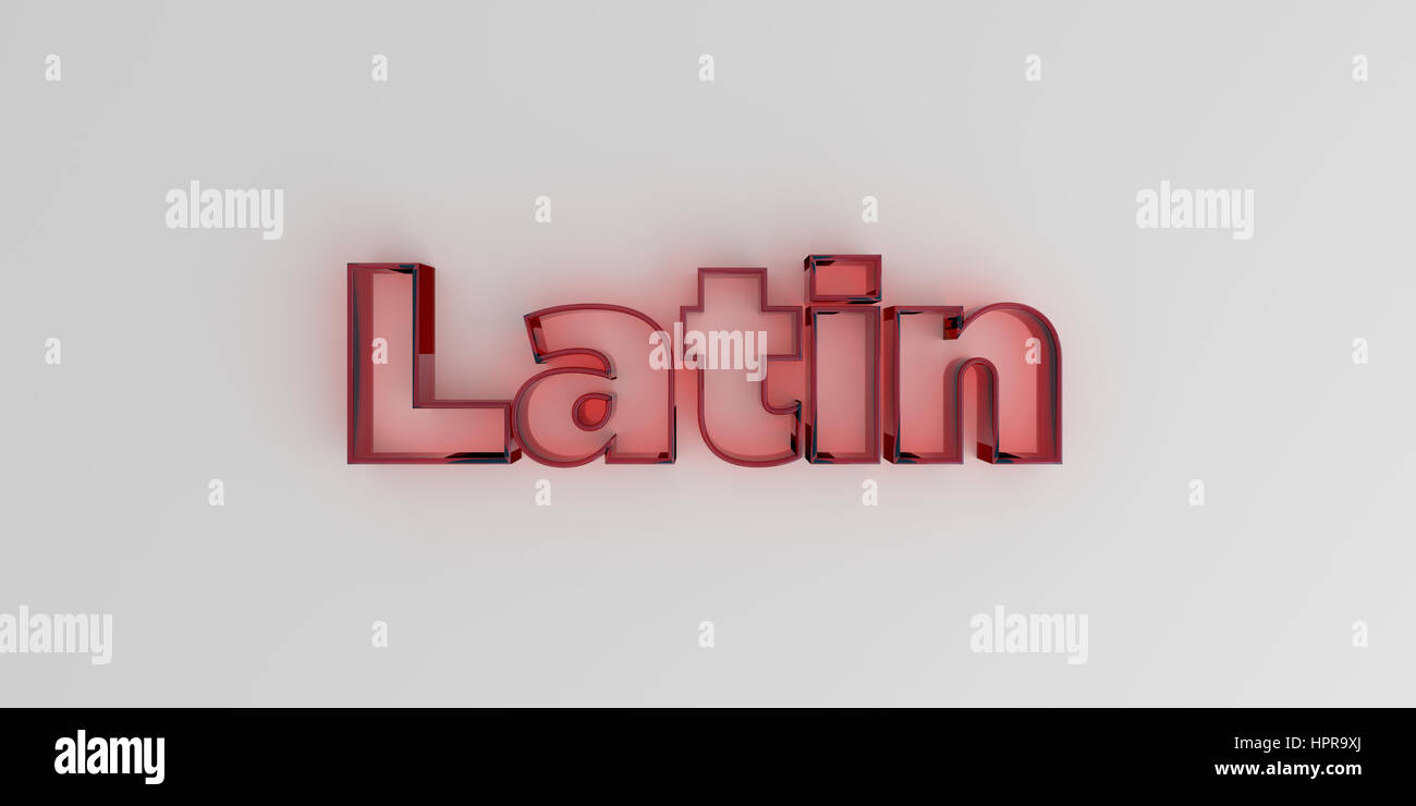 Latin - Red glass text on white background - 3D rendered royalty free ...
