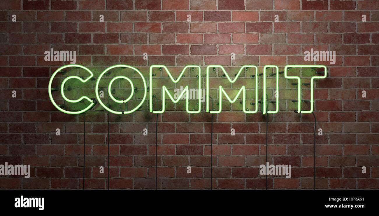 COMMIT - fluorescent Neon tube Sign on brickwork - Front view - 3D ...