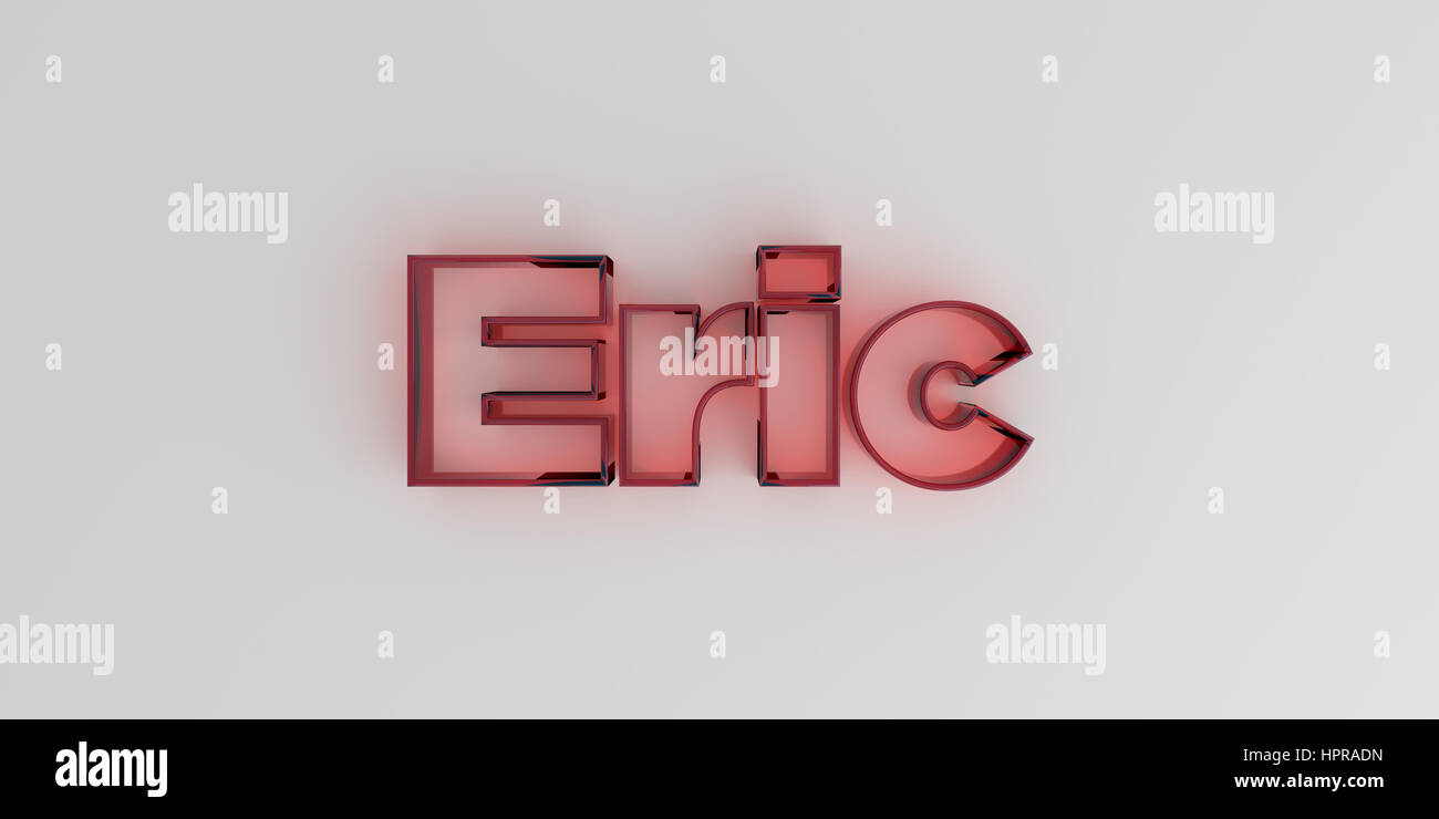 Eric - Red glass text on white background - 3D rendered royalty free ...