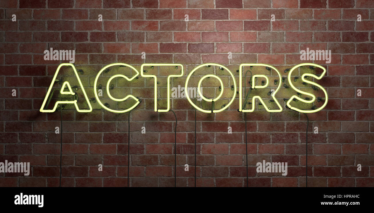 ACTORS - fluorescent Neon tube Sign on brickwork - Front view - 3D ...