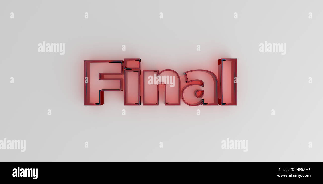 Final - Red glass text on white background - 3D rendered royalty free ...