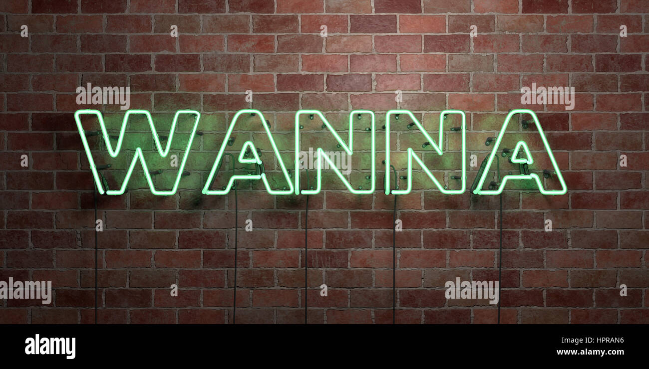 WANNA - fluorescent Neon tube Sign on brickwork - Front view - 3D ...