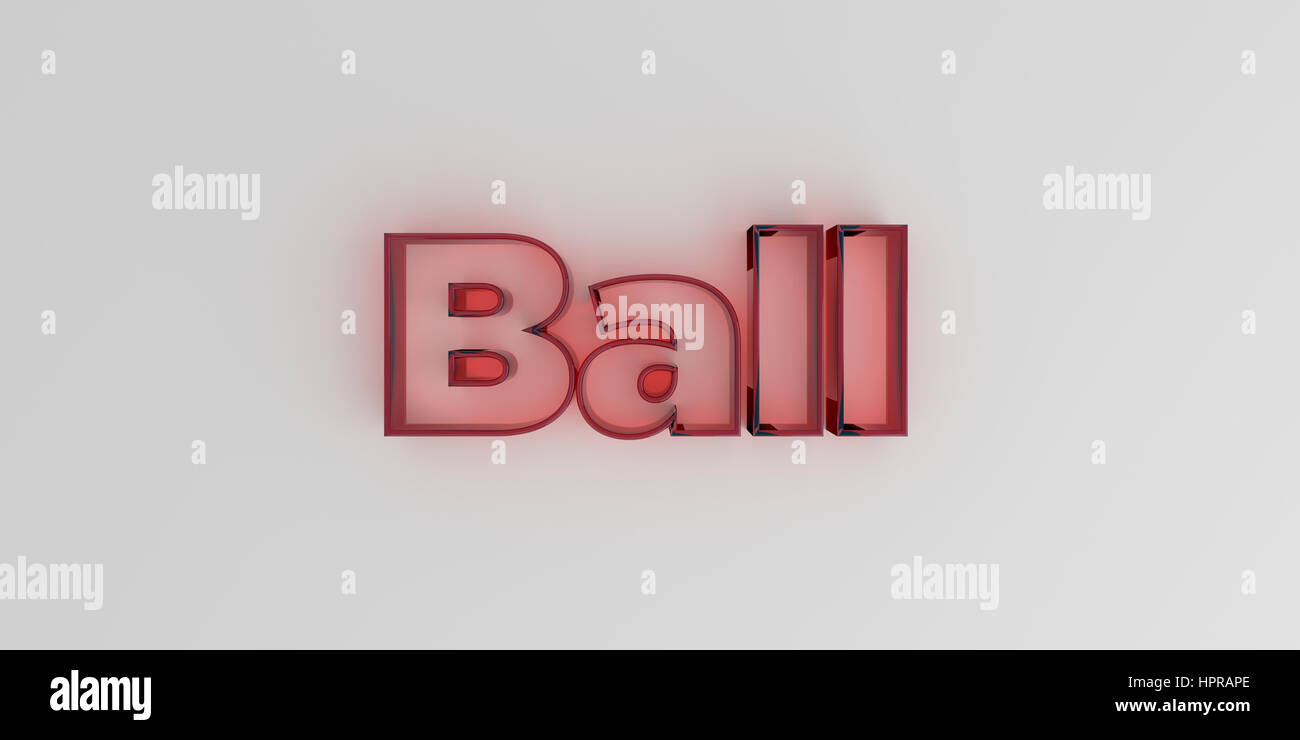 Ball - Red glass text on white background - 3D rendered royalty free ...