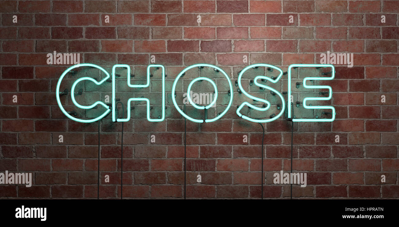 CHOSE - fluorescent Neon tube Sign on brickwork - Front view - 3D ...