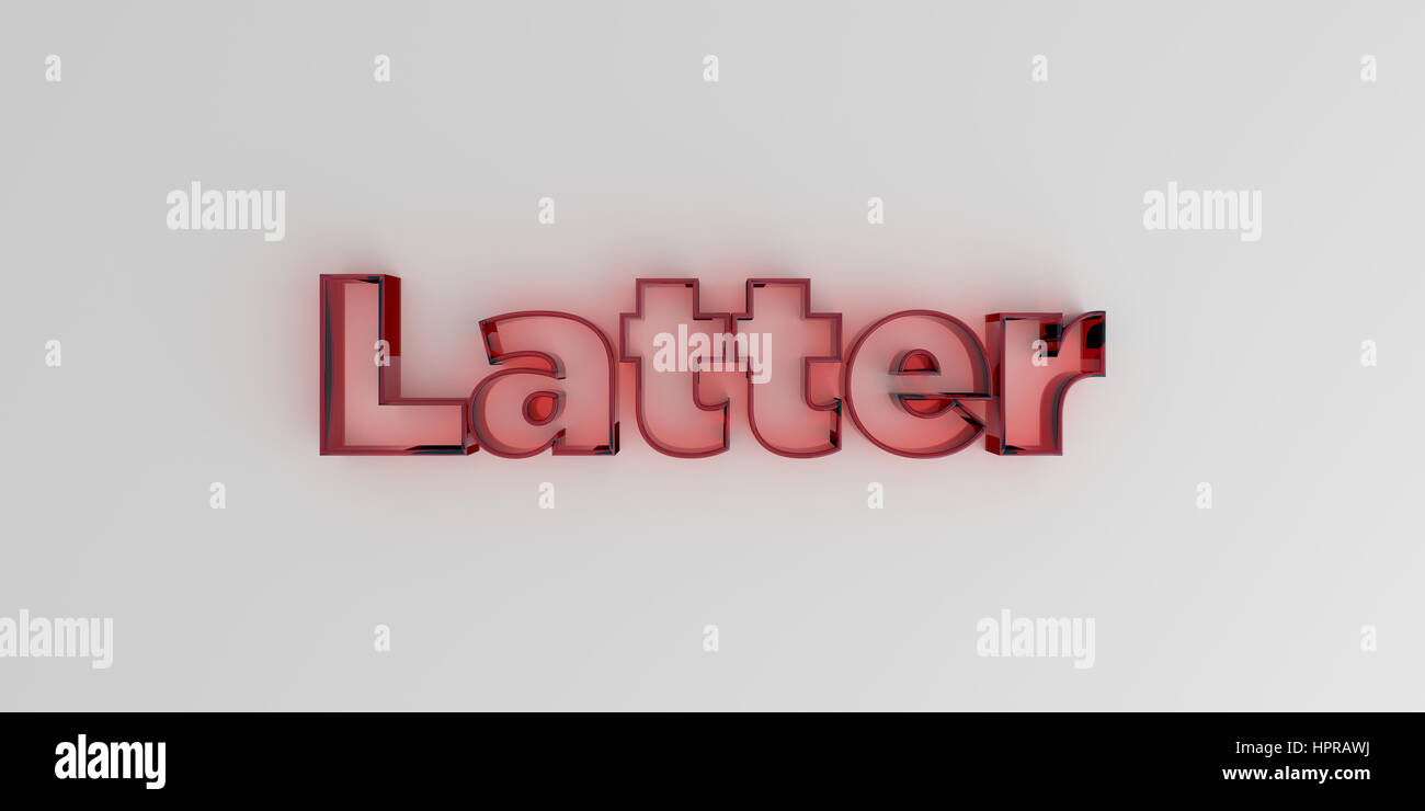 Latter - Red glass text on white background - 3D rendered royalty free ...