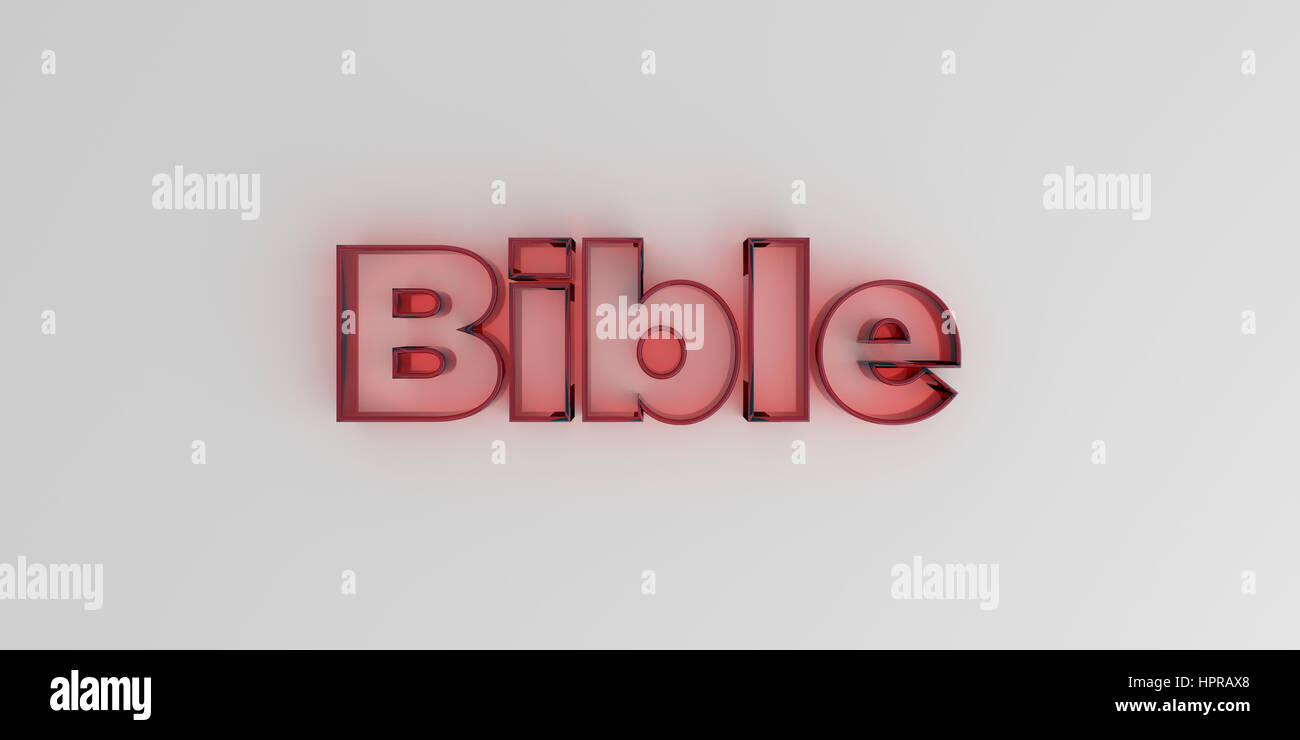 Bible - Red glass text on white background - 3D rendered royalty free ...