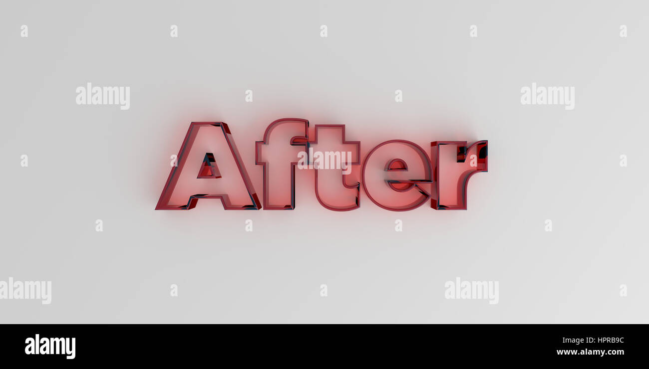 After - Red glass text on white background - 3D rendered royalty free ...