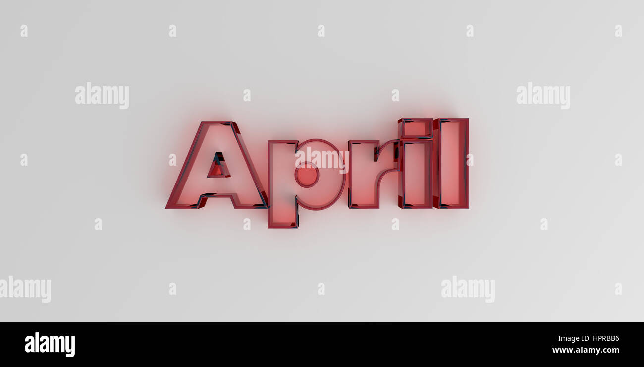 April - Red glass text on white background - 3D rendered royalty free ...