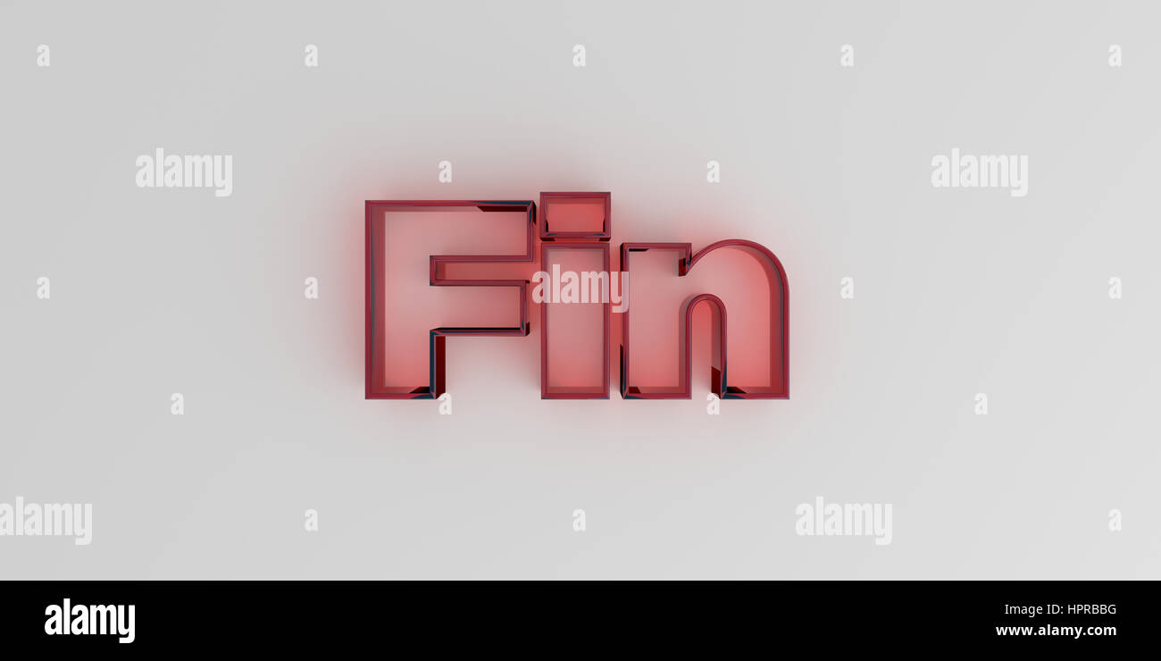 Fin - Red glass text on white background - 3D rendered royalty free ...