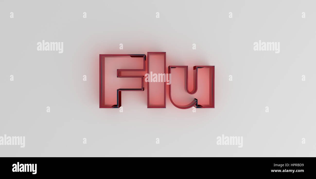 Flu - Red glass text on white background - 3D rendered royalty free ...