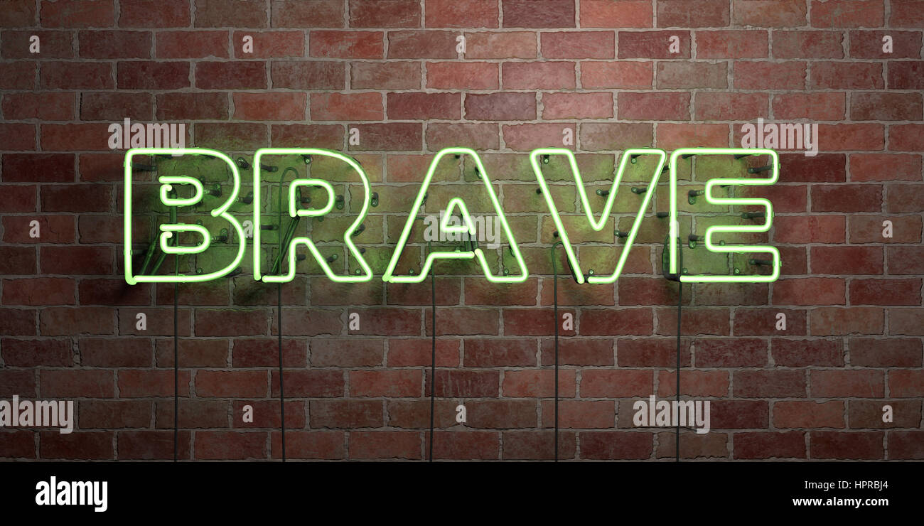 BRAVE - fluorescent Neon tube Sign on brickwork - Front view - 3D ...