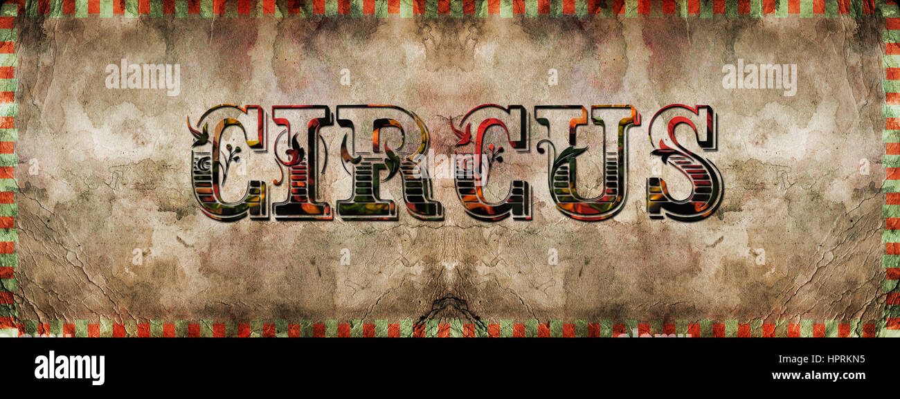 Circus font hi-res stock photography and images - Alamy