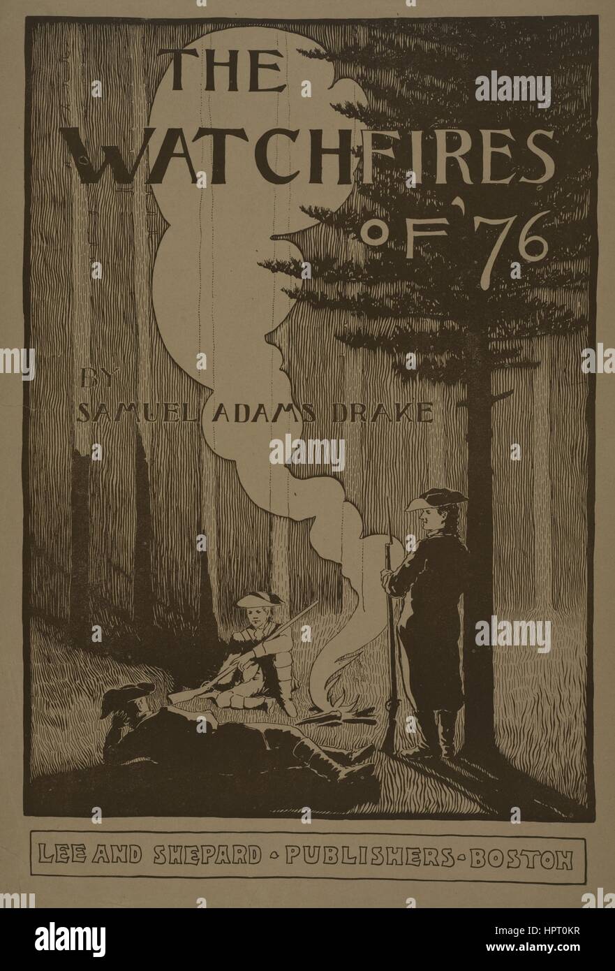Poster advertisement for a book titled The Watchfires of 76 by Samuel ...