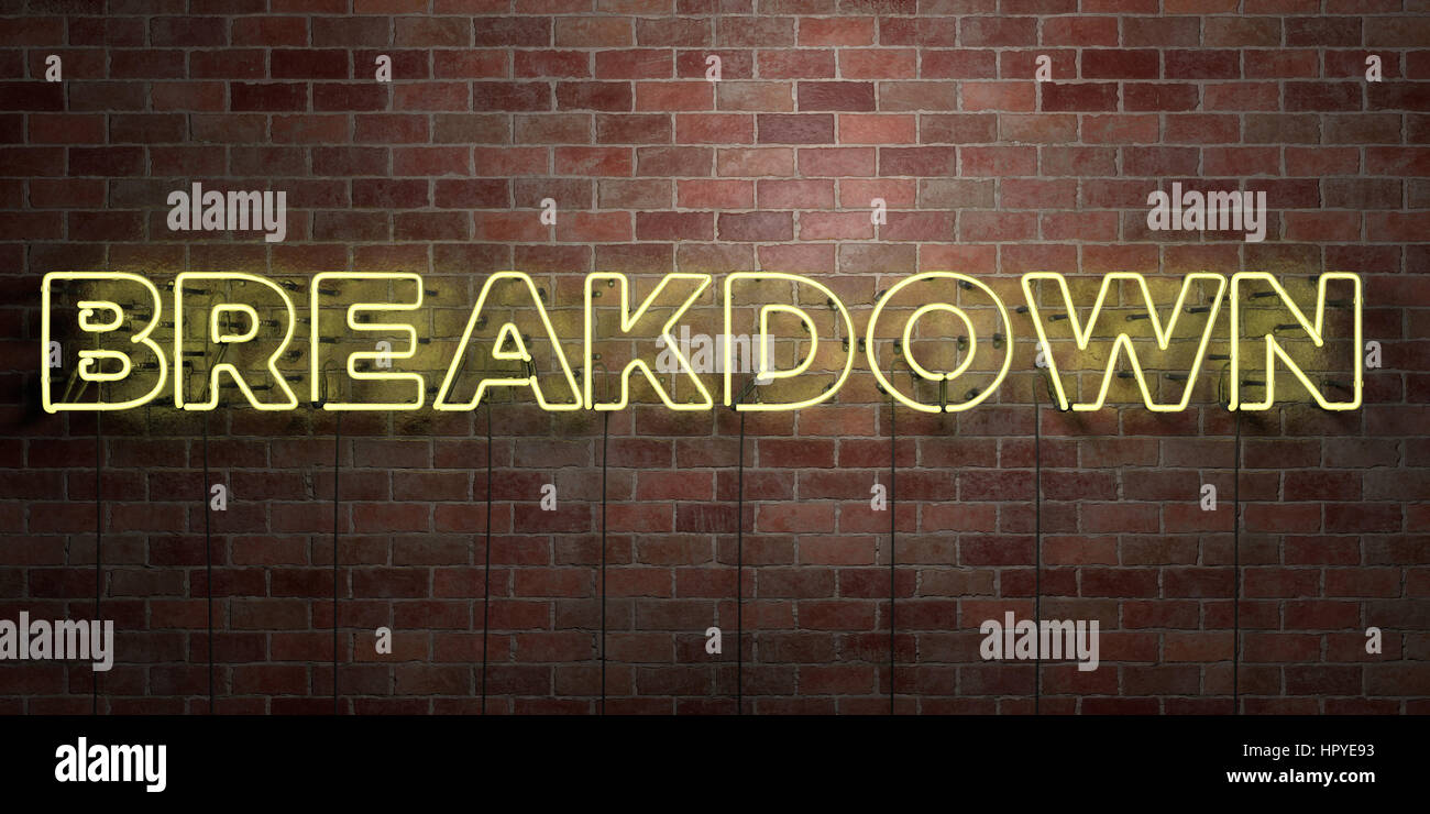 BREAKDOWN - fluorescent Neon tube Sign on brickwork - Front view - 3D ...