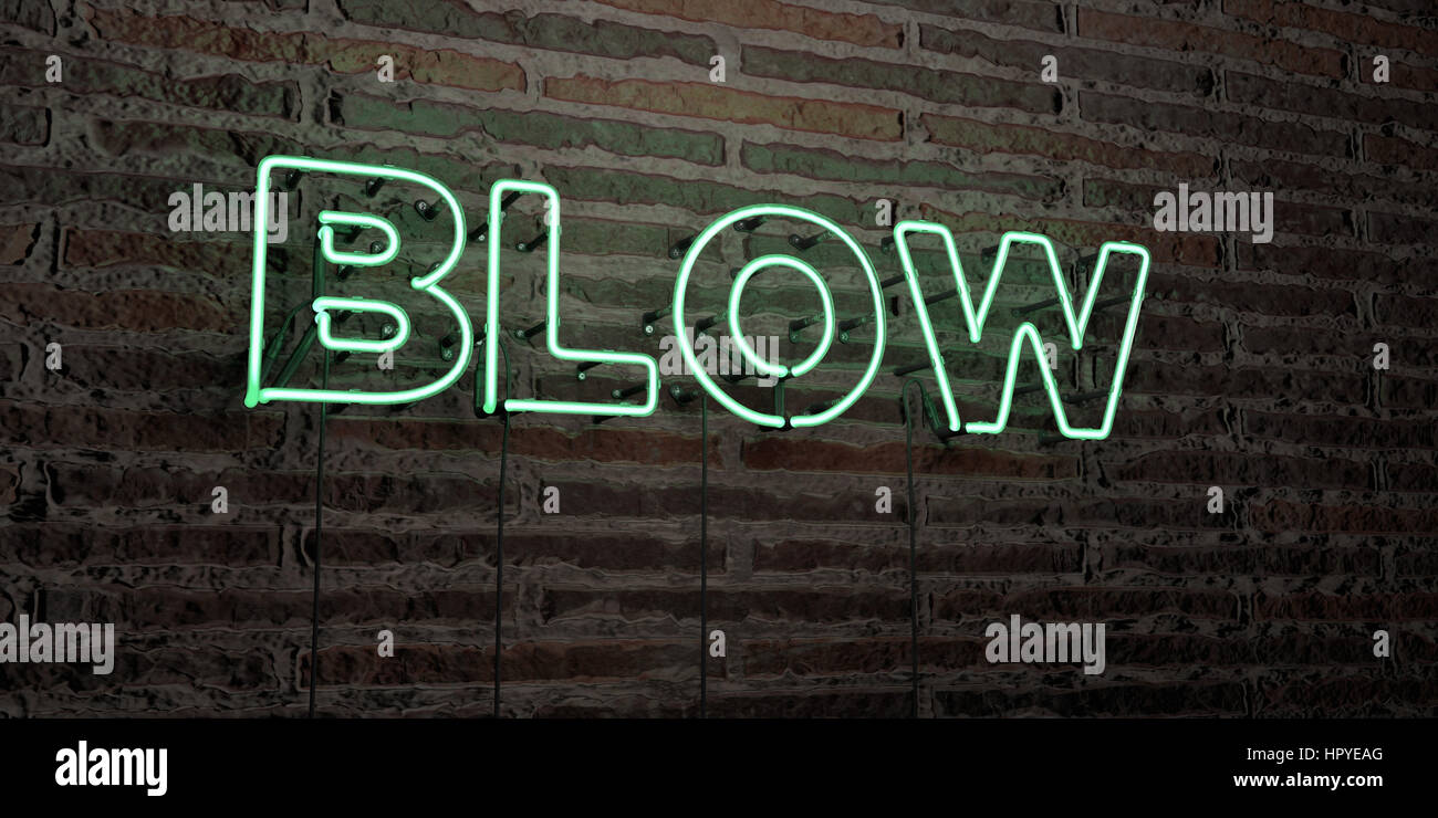 BLOW -Realistic Neon Sign on Brick Wall background - 3D rendered ...