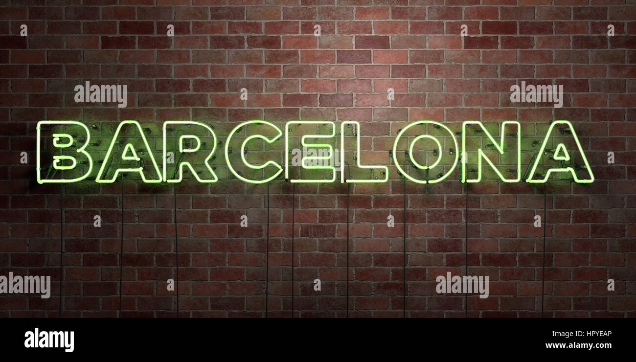 BARCELONA - fluorescent Neon tube Sign on brickwork - Front view - 3D ...