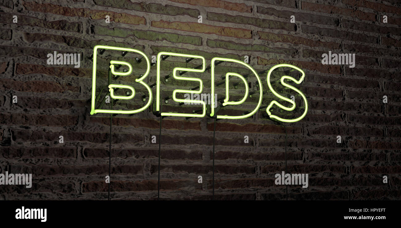BEDS -Realistic Neon Sign on Brick Wall background - 3D rendered ...