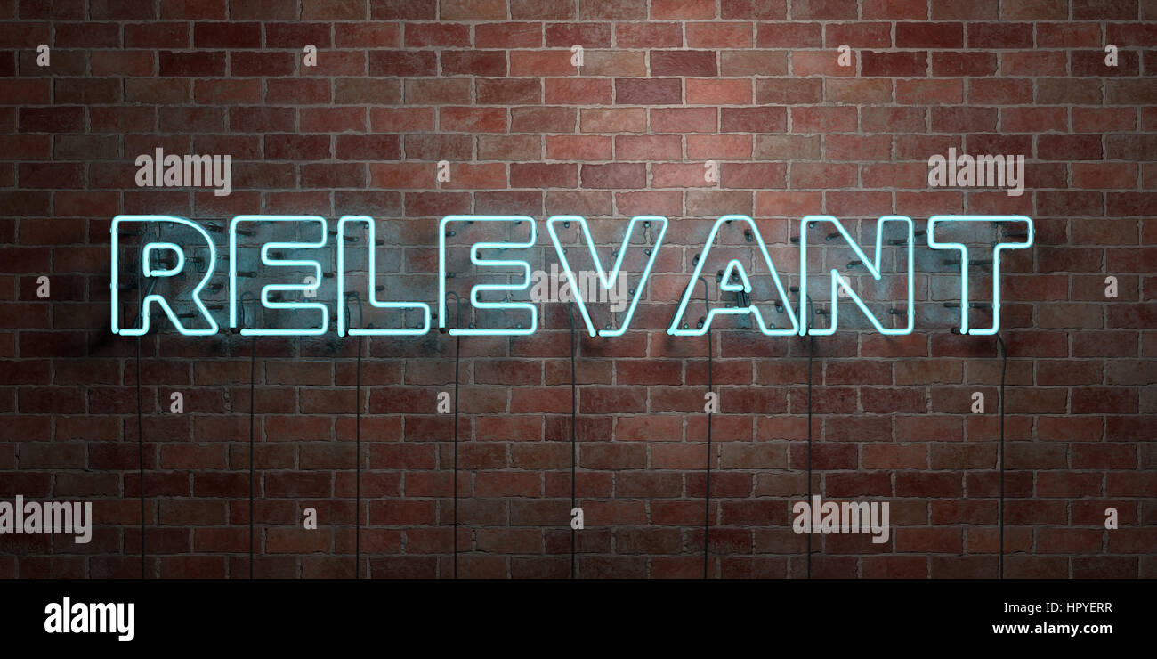 RELEVANT - fluorescent Neon tube Sign on brickwork - Front view - 3D ...
