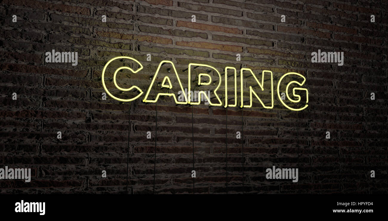 CARING -Realistic Neon Sign on Brick Wall background - 3D rendered ...