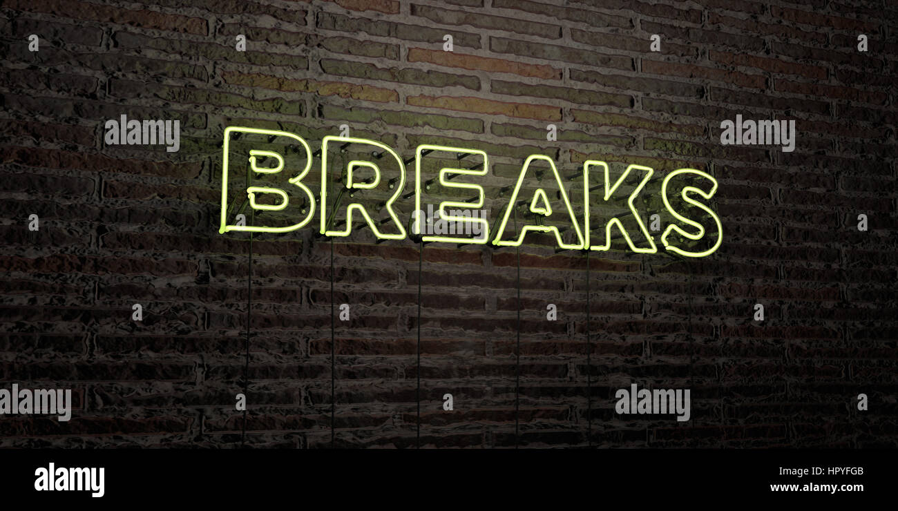 BREAKS -Realistic Neon Sign on Brick Wall background - 3D rendered ...