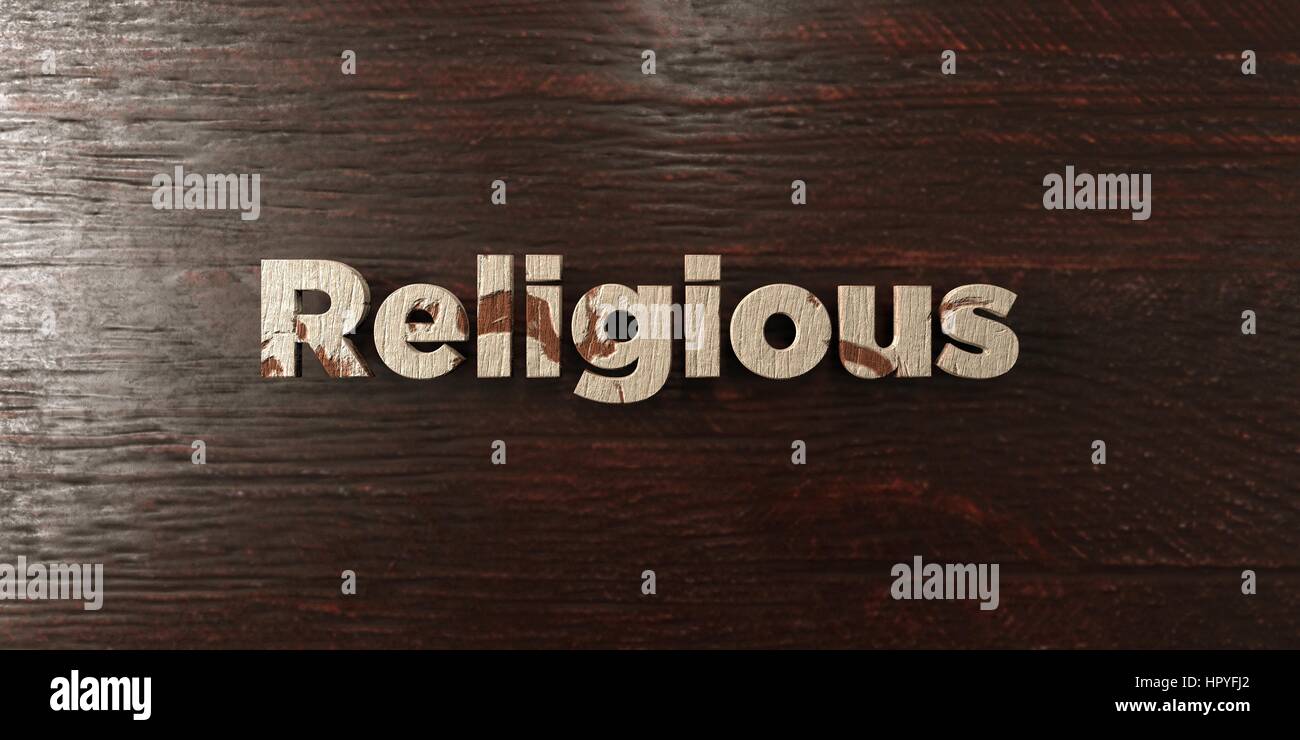 Religious - grungy wooden headline on Maple - 3D rendered royalty free ...
