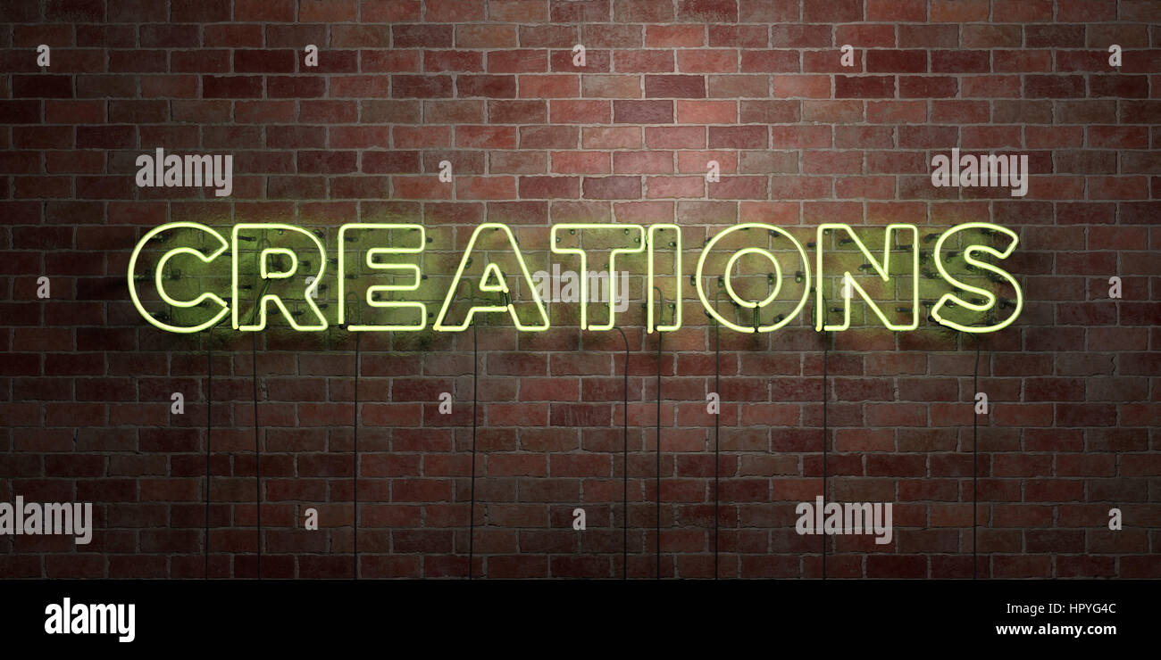 CREATIONS - fluorescent Neon tube Sign on brickwork - Front view - 3D ...