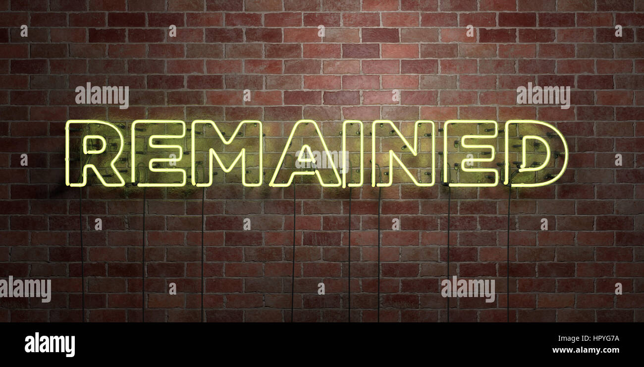 REMAINED - fluorescent Neon tube Sign on brickwork - Front view - 3D ...