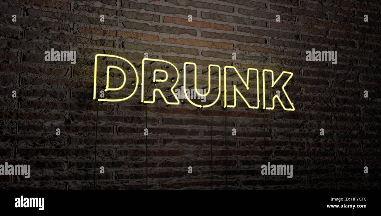 DRUNK -Realistic Neon Sign on Brick Wall background - 3D rendered ...